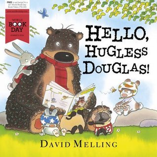 Hello, Hugless Douglas! by David Melling | Goodreads