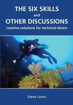The Six Skills and Other Discussions: Creative Solutions for Technical ...