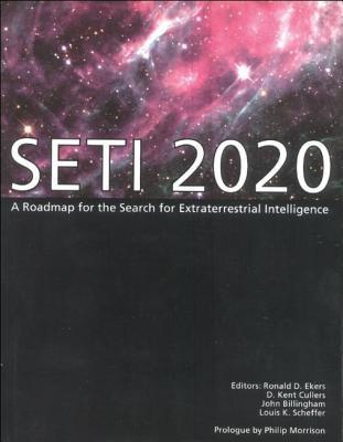 SETI 2020: A Roadmap for the Search for Extraterrestrial Intelligence ...