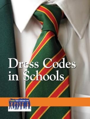 Dress Codes in Schools by Cynthia A. Bily | Goodreads