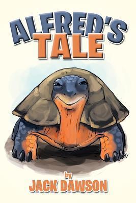 Alfred's Tale by Jack Dawson | Goodreads