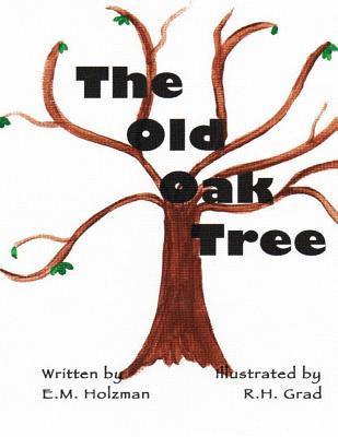 The Old Oak Tree by E.M. Holzman | Goodreads