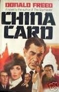 The China Card: A Novel by Donald Freed | Goodreads