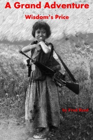 A Grand Adventure: Wisdom's Price by Fred Reed | Goodreads