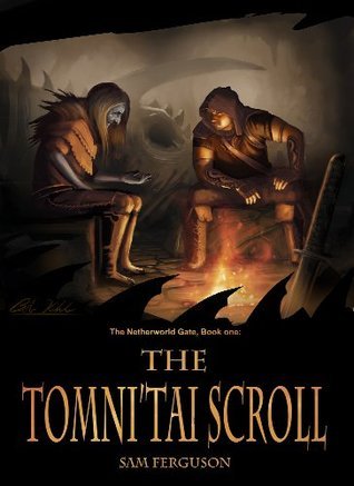 The Tomni'Tai Scroll (The Netherworld Gate Book 1) by Sam Ferguson ...