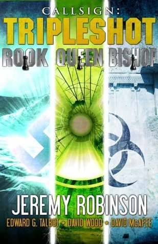 Callsign - Tripleshot by Jeremy Robinson | Goodreads