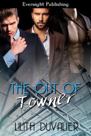 The Out of Towner by Lilith Duvalier | Goodreads