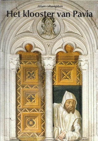 Het klooster van Pavia by Paola Bernardi | Goodreads