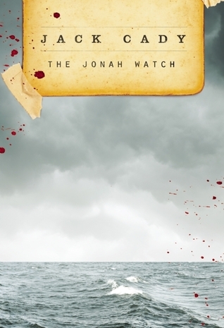 The Jonah Watch by Jack Cady | Goodreads