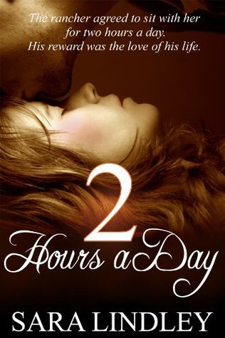 2 Hours a Day by Sara Lindley | Goodreads