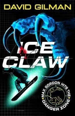 Ice Claw (Danger Zone #2) by David Gilman | Goodreads
