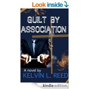 Guilty by Association by Kevin L. Reed | Goodreads