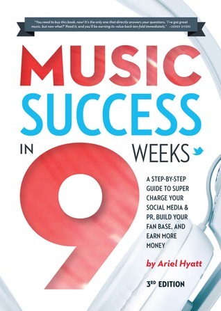 Music Success in Nine Weeks: A Step-By-Step Guide to Supercharge Your ...