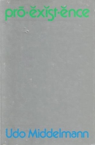 Prō·ĕxĭst·ĕnce; the place of man in the circle of reality by Udo ...