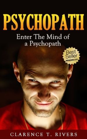 Psychopath: Enter the Mind of a Psychopath! (Psychopath Test ...