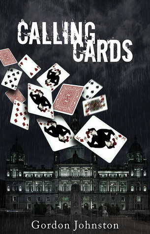 Calling Cards by Gordon Johnston | Goodreads