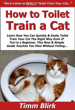 How to Toilet Train a Cat: Learn How You Can Quickly & Easily Toilet ...