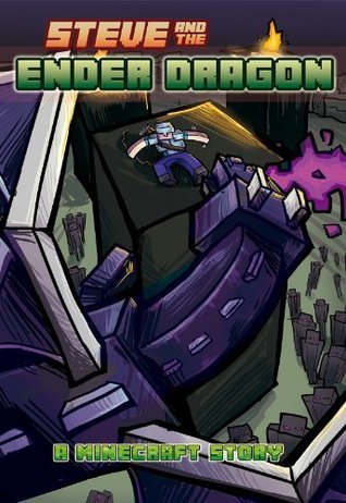 Minecraft: Steve vs. The Ender Dragon by Minecraft Books | Goodreads