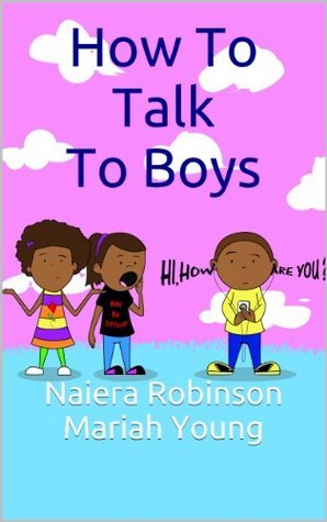 How To Talk To Boys by Mariah Young | Goodreads