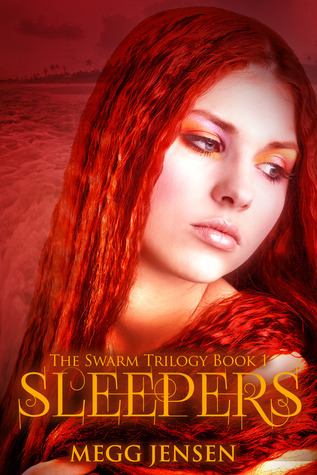 Sleepers (The Swarm Trilogy, #1) by Megg Jensen | Goodreads