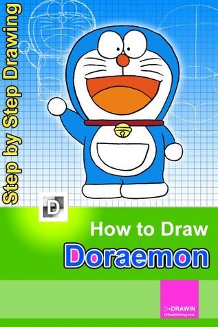 How To Draw Doraemon : Step-By-Step Drawing Lessons for Children by D ...