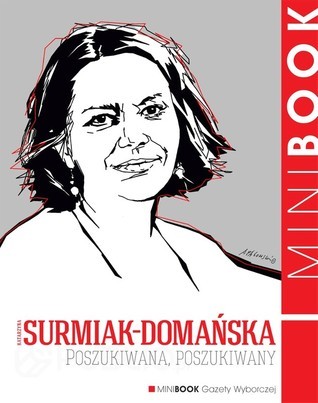 Poszukiwana, poszukiwany by Katarzyna Surmiak-Domańska | Goodreads