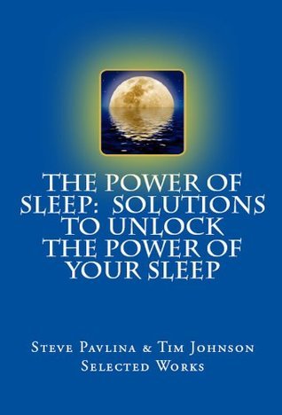 The Power Of Sleep: Solutions To Unlock The Power Of Your Sleep by ...