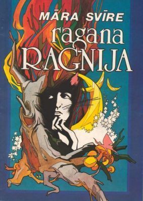 Ragana Ragnija by Māra Svīre | Goodreads