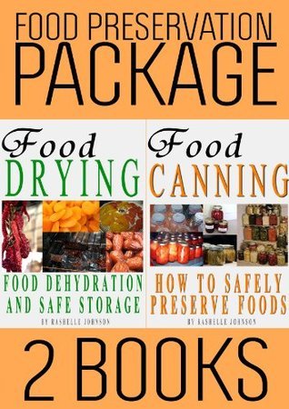 Food Preservation Book Package: Food Drying and Food Canning by R ...