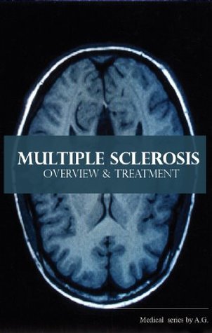 Multiple Sclerosis by A.G. | Goodreads