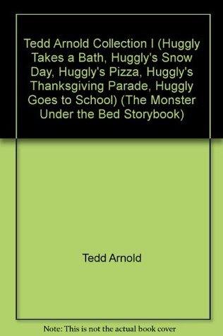 Tedd Arnold Collection I by Tedd Arnold | Goodreads