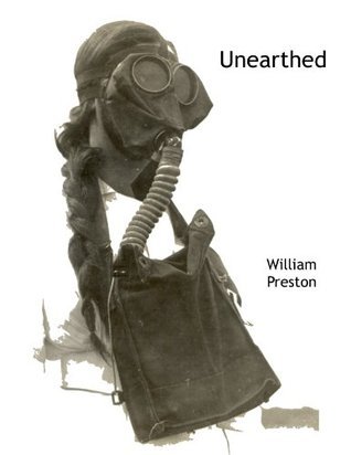 Unearthed by William Preston | Goodreads
