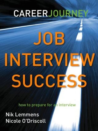 Job Interview Success, How to prepare for a job interview? by Nik ...
