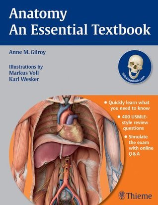 Anatomy: An Essential Textbook by Anne M. Gilroy | Goodreads