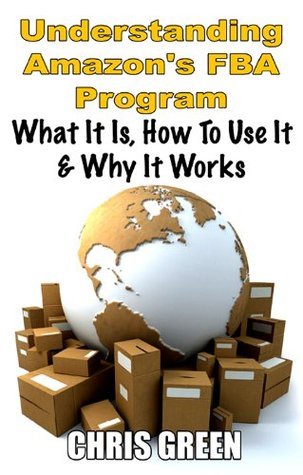 Understanding Amazon's FBA Program - What It Is, How To Use It, & Why ...