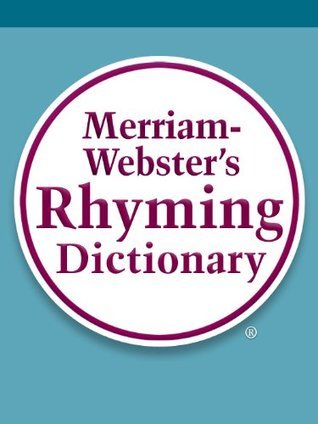 Merriam-Webster's Rhyming Dictionary, 2nd Edition, Kindle Edition by ...