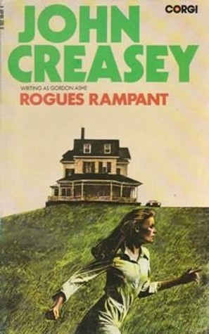 Rogues Rampant by gordon-ashe | Goodreads