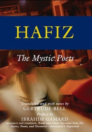 Hafiz: The Mystic Poets (The Mystic Poets Series) by Hafiz | Goodreads