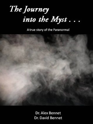 The Journey into the Myst (The Myst Series Book 1) by Alex Bennet ...