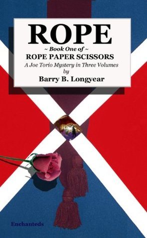 ROPE Book One of Rope Paper Scissors by Barry B. Longyear | Goodreads