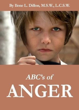 ABC's Of Anger: Help Your Child To Work Successfully With Anger by ...