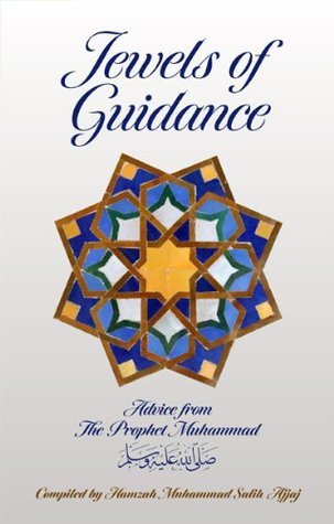 Jewels Of Guidance by Hamza Salih Ajjaj | Goodreads
