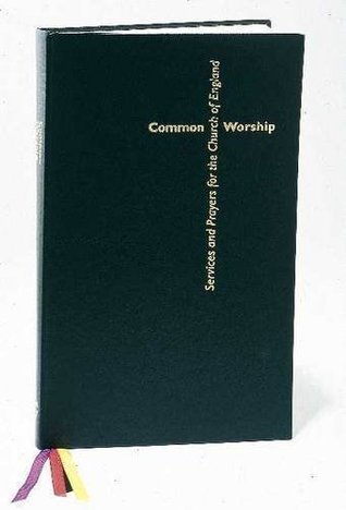 Common Worship: Pastoral Services: Second Edition by The Church of ...