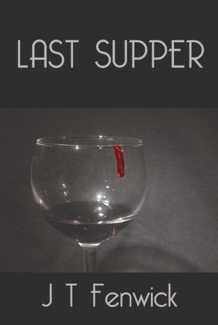 Last Supper (The Midnight Kingdom Trilogy) by James Fenwick | Goodreads