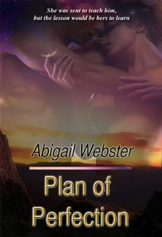 Plan of Perfection by Abigail Webster | Goodreads