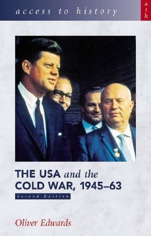 Access to History: The USA & the Cold War 1945-63 [Second Edition] by ...