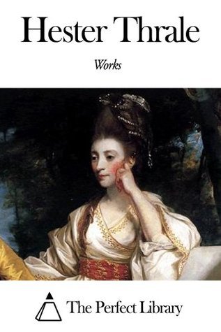 Works of Hester Thrale by Hester Lynch Thrale | Goodreads