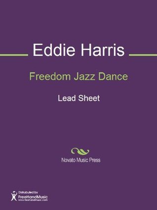 Freedom Jazz Dance by Eddie Harris | Goodreads