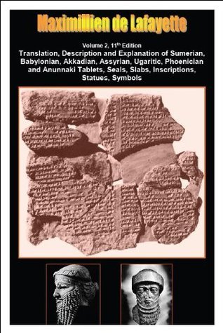 Translation, Description, and Explanation of Sumerian, Babylonian, Akkadian, Assyrian, Ugaritic ...