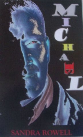 MICHAEL by Sandra Rowell | Goodreads